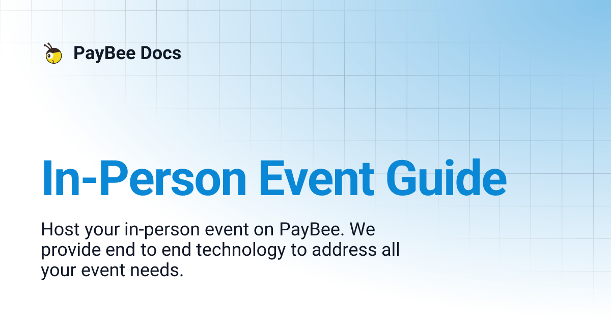 In-Person Event Guide | PayBee Docs
