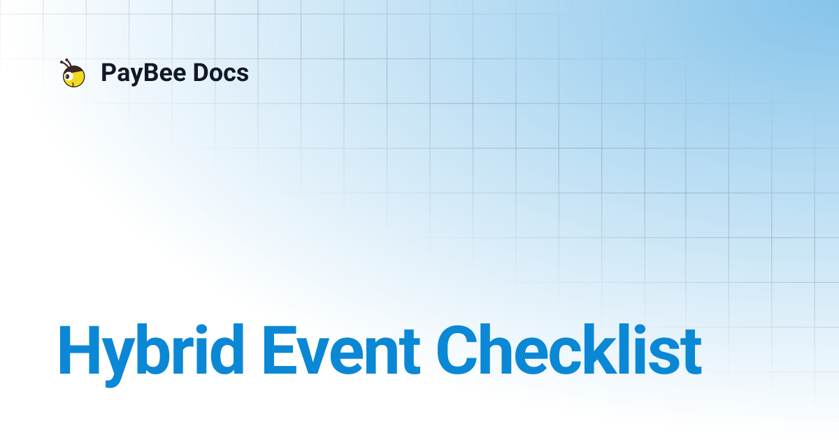 Hybrid Event Checklist | PayBee Docs
