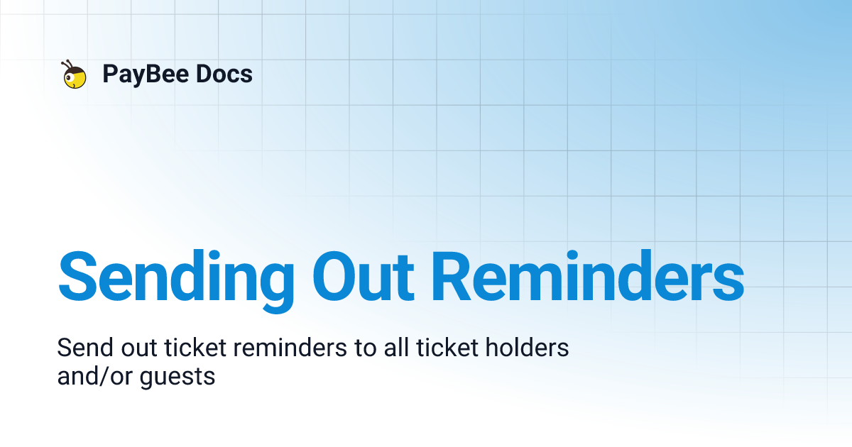 Sending Out Reminders | PayBee Docs
